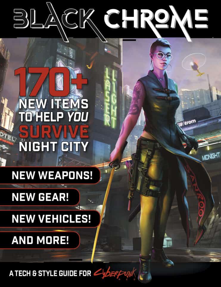 Black Chrome, the Tech & Style Guide for Cyberpunk RED, Set to Release ...