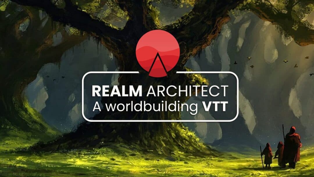 New Virtual Tabletop Solution, Realm Architect, Launches on Kickstarter ...
