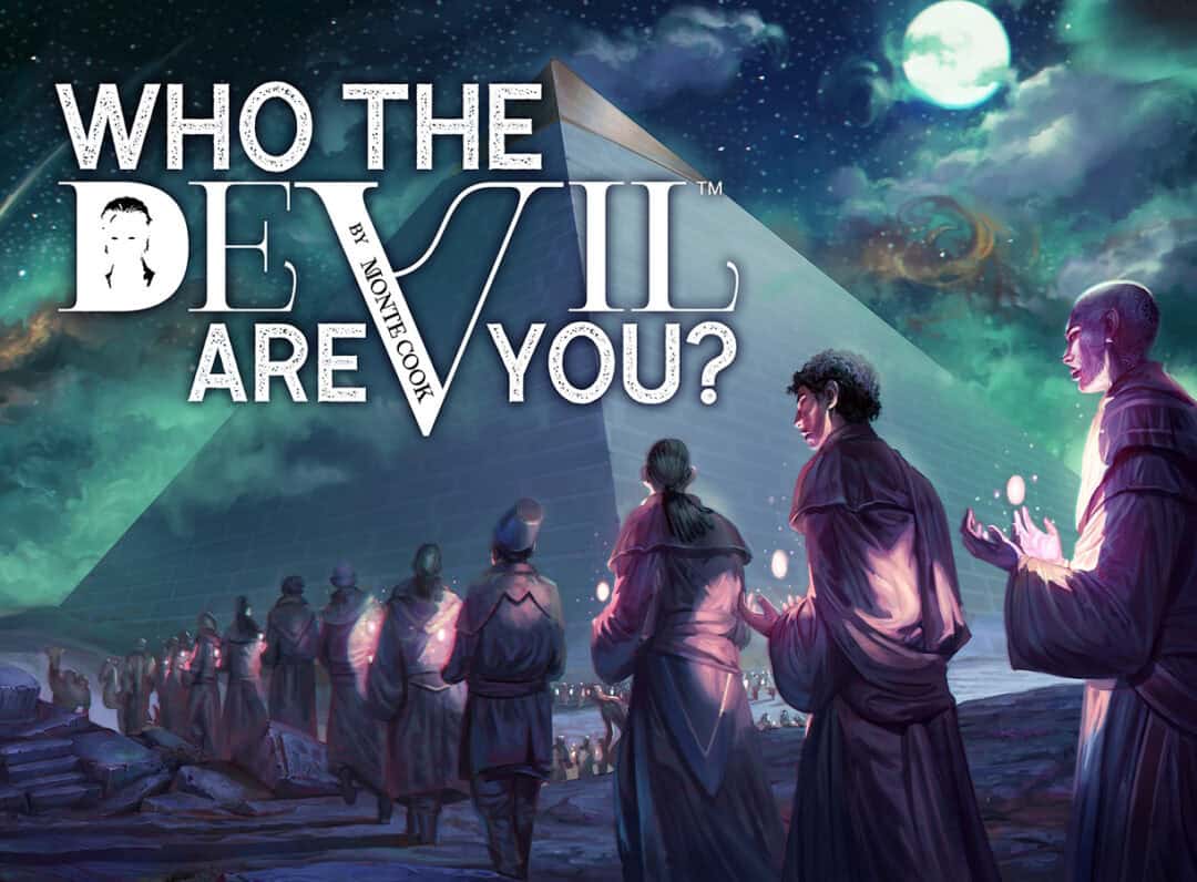 Monte Cook Games Releases Fast-Prep RPG Experience with "Who the Devil ...